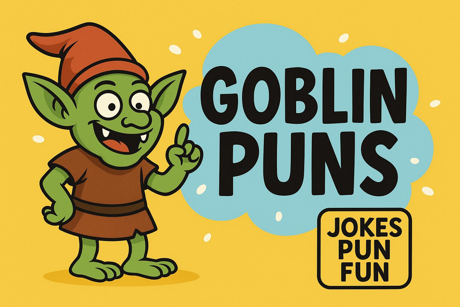 97+ Goblin Puns So Funny, You will Be Cackling in a Cave