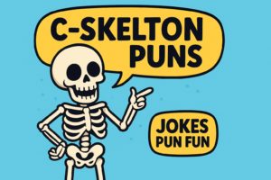 100+ Skeleton Puns That Will Have You Laughing to the Bone
