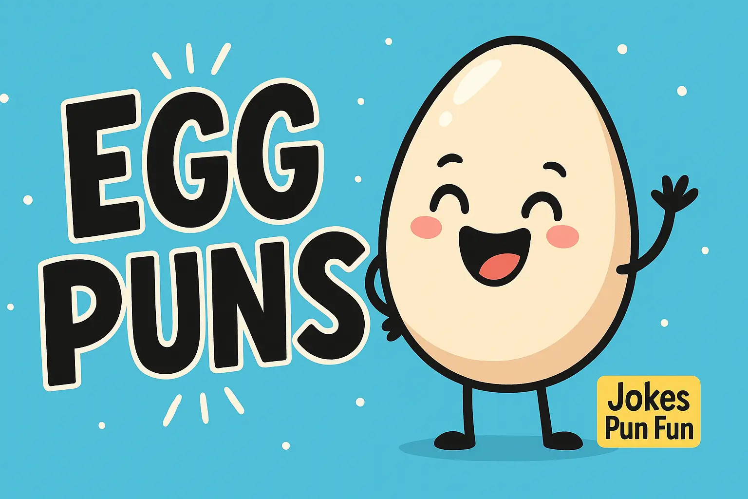 100+ Egg Puns That Will Crack You Up: Funny Egg Jokes