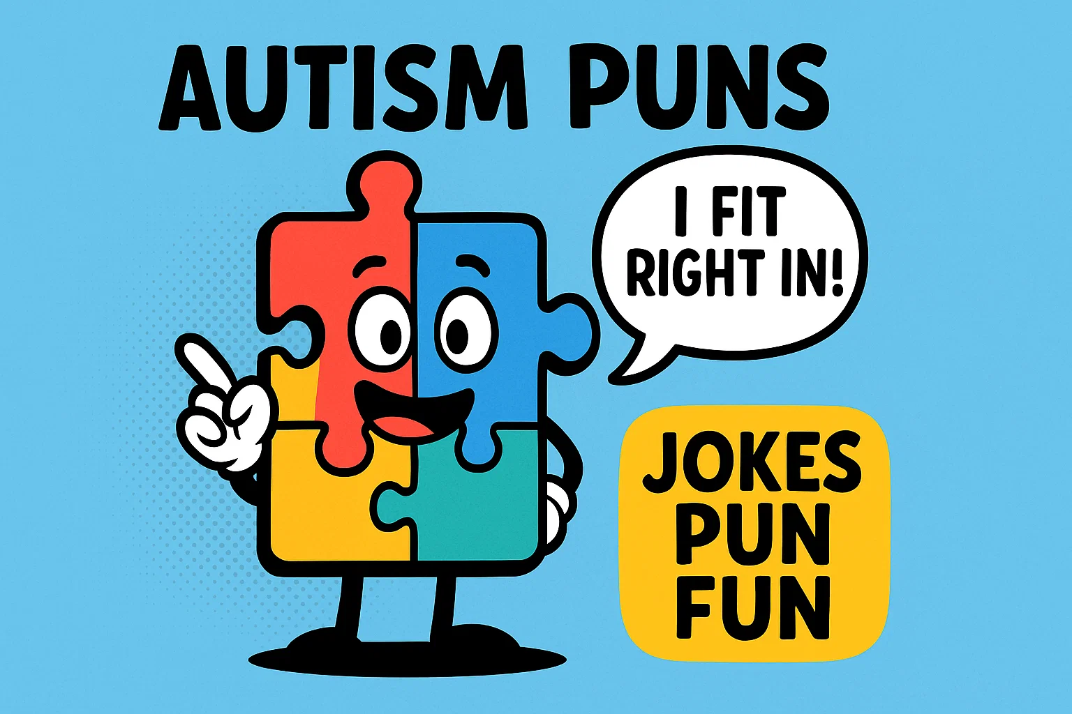 100+ Autism puns that will make you laugh out loud