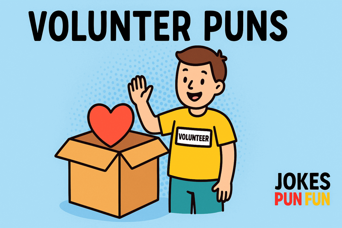 100+ Hilarious Volunteer Puns That Will Make You Smile