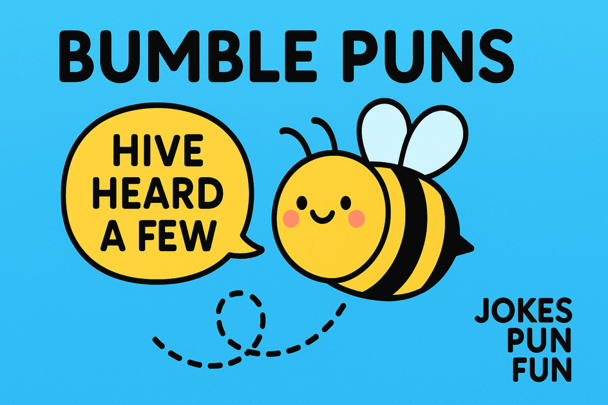 100+ Bumble Puns That Will Have You Buzzing with Laughter
