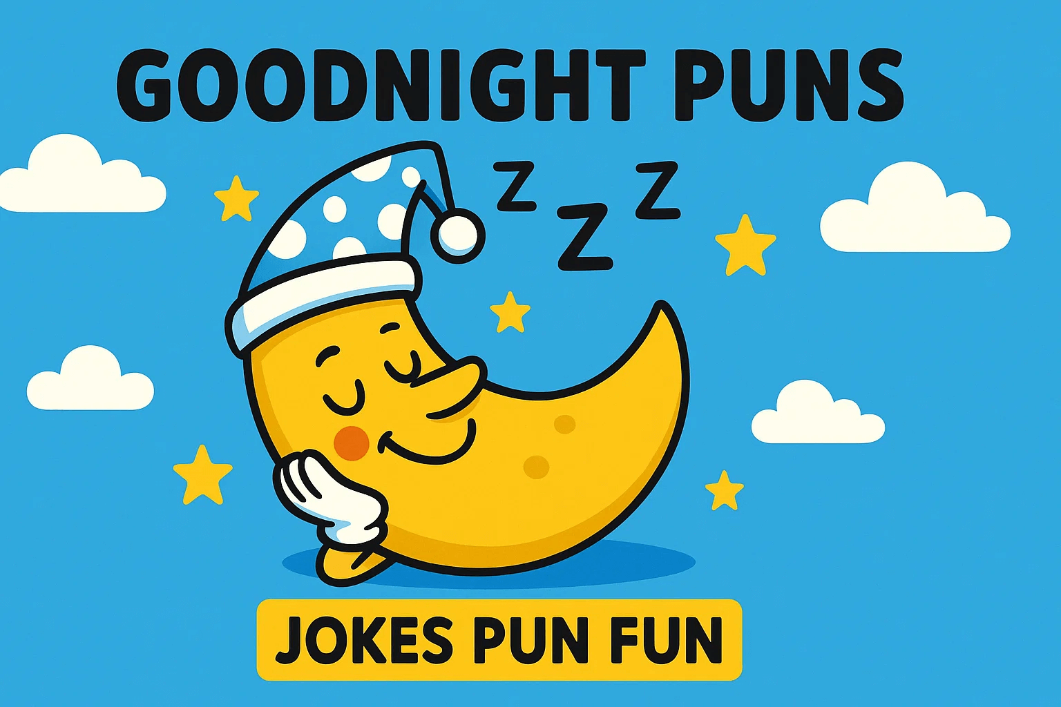100+ Goodnight Puns That Will Make You Laugh Out Loud