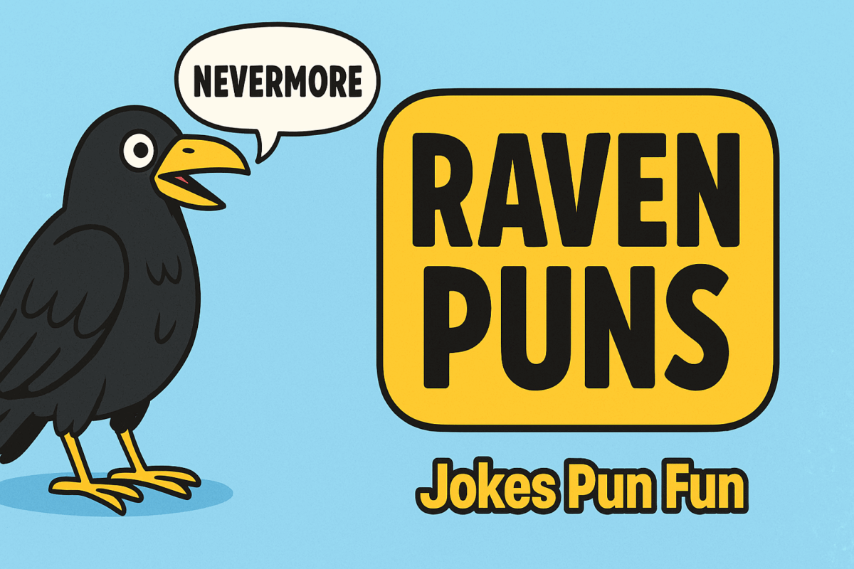 100+ Raven puns that fly high and land with big laughter.