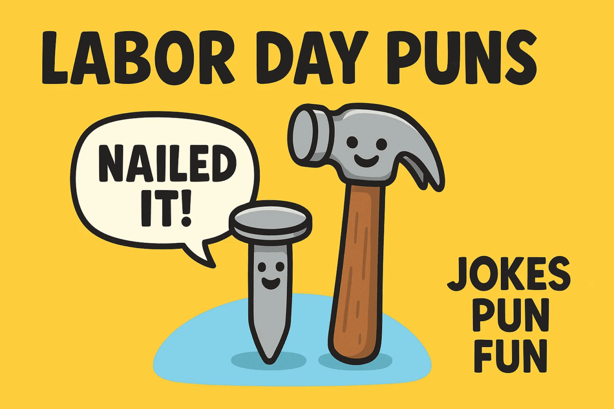 100+ The Funniest Labor Day Puns To Brighten Your Holiday