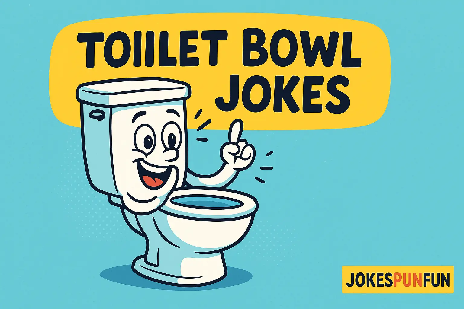 100+ Toilet Bowl Jokes That Flush Out Endless Laughter