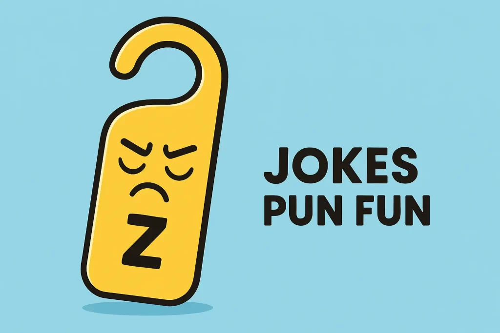 100+ Best Do Not Disturb Jokes That Will Make You Laugh