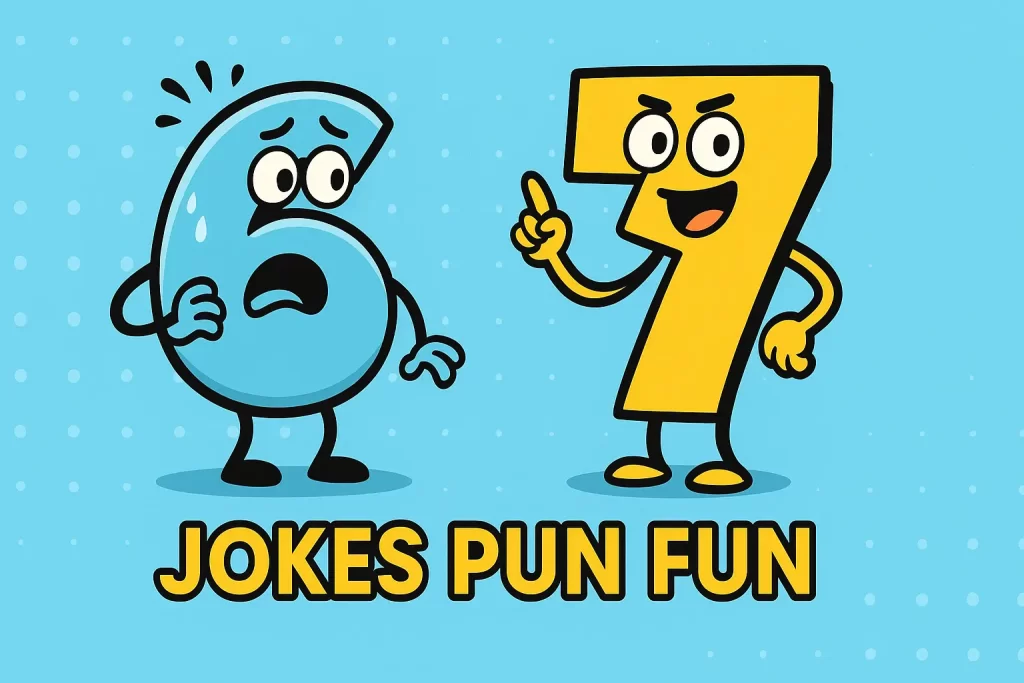 Why Is 6 Afraid of 7 Jokes; Top 100+ Jokes to Make You Laugh