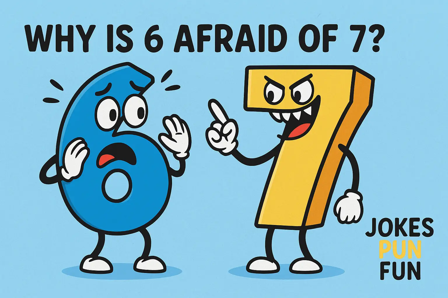 Why Is 6 Afraid of 7 Jokes; Top 100+ Jokes to Make You Laugh