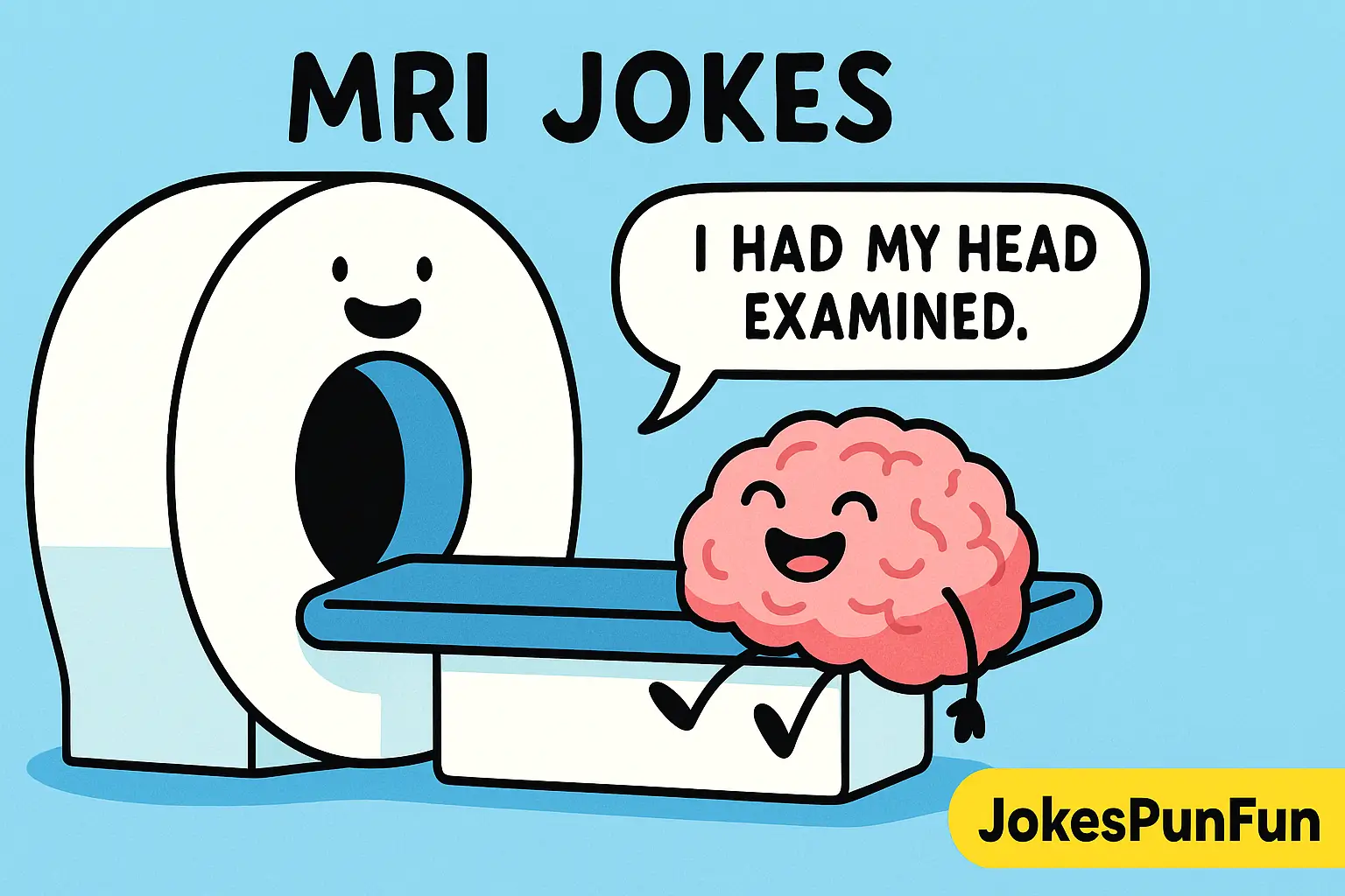 100+ MRI Jokes That Will Make You Laugh Out Loud