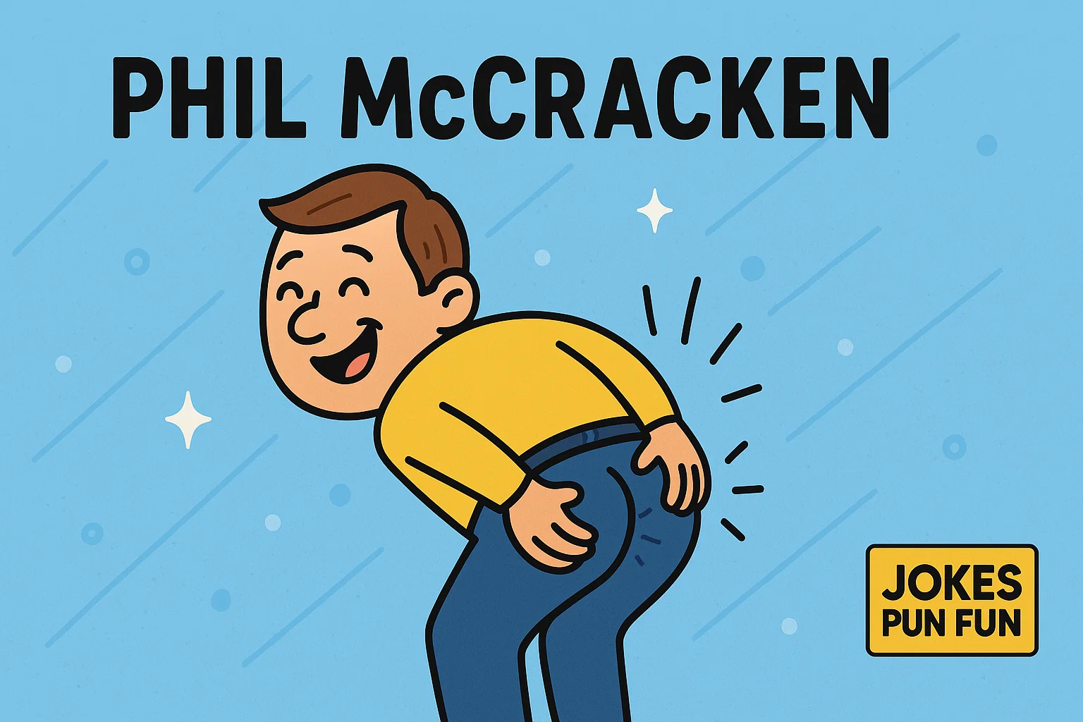 Phil McCracken Jokes That Make You Laugh Till You Cannot Breathe ...