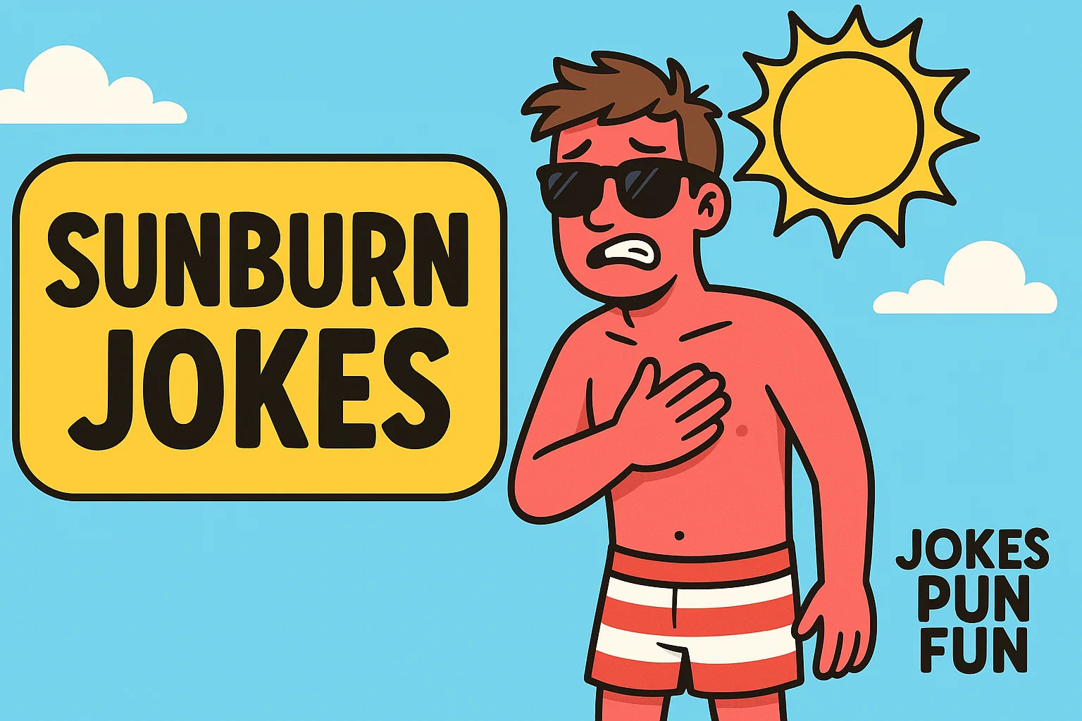 100+ Funny Sunburn Jokes to Make You Laugh Brightly