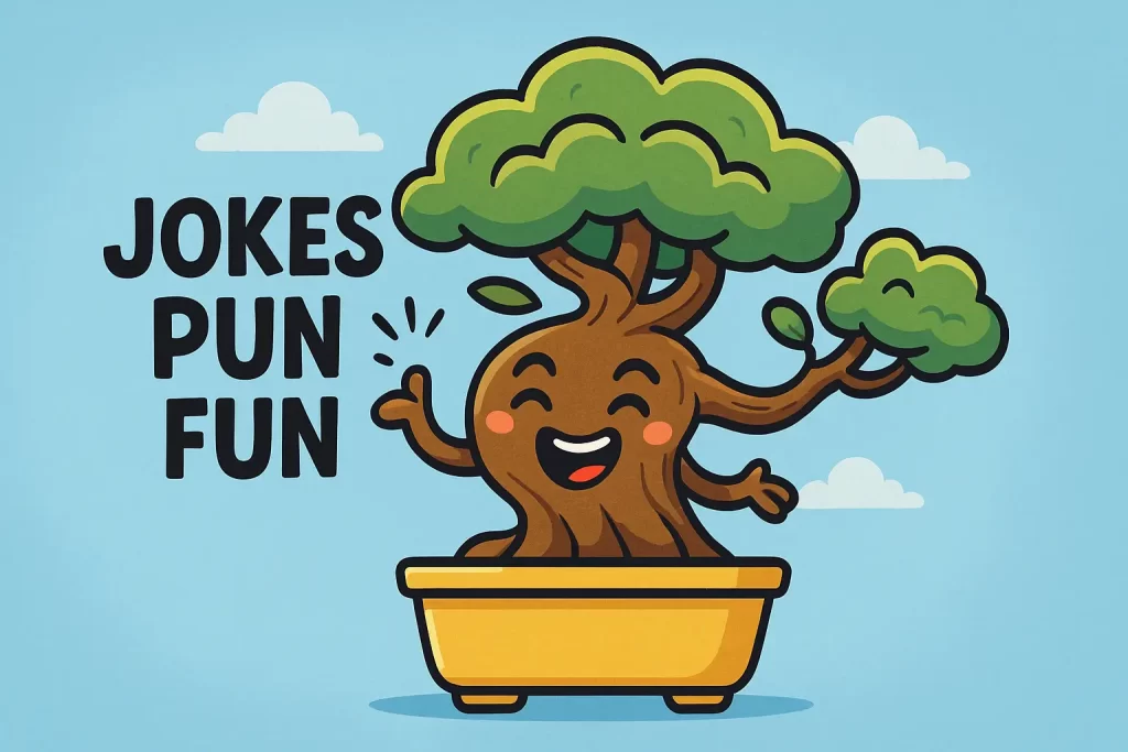 100+ Tiny Trees Big Laughs With Bonsai Jokes