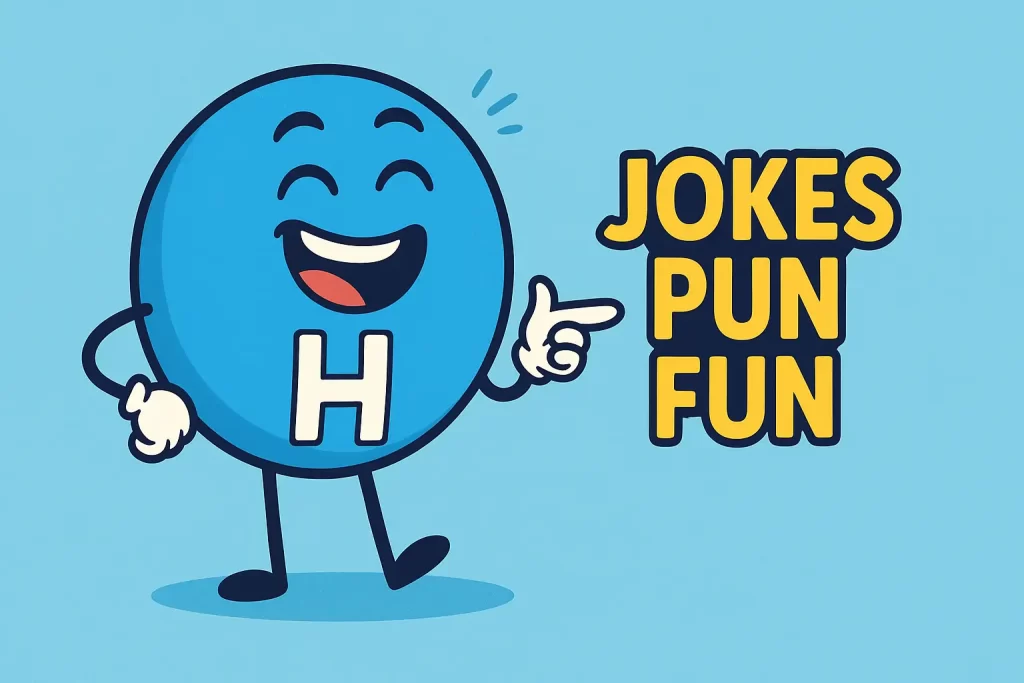 100+ Hydrogen jokes that will make everyone laugh out loud