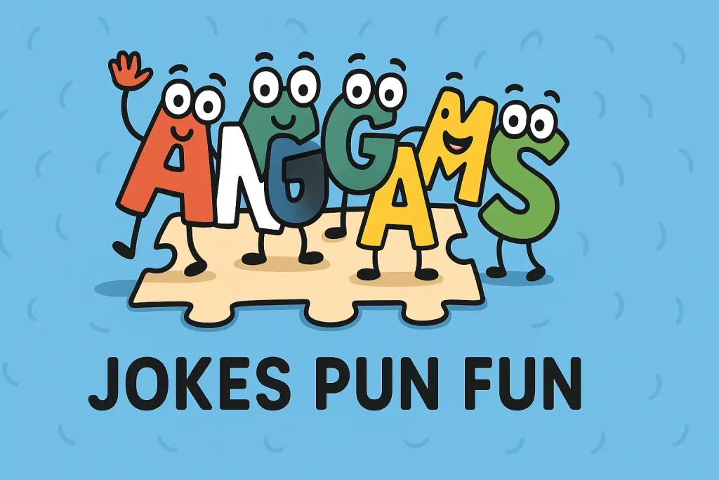 100+ Anagrams Puns That Deliver Clever Wordplay Humor